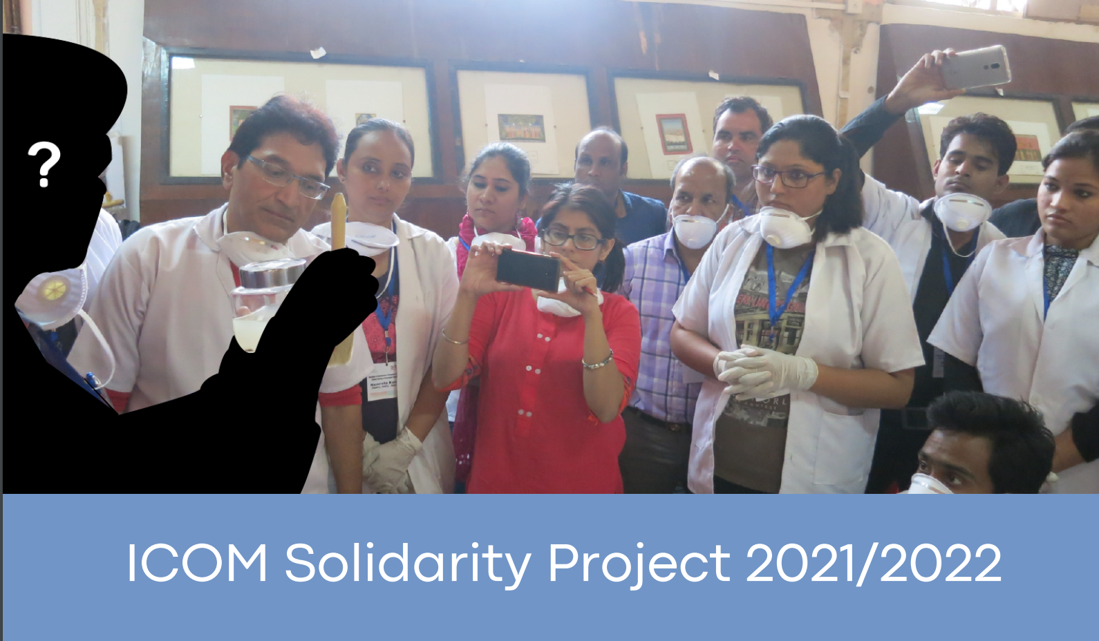 CALL FOR PARTICIPANTS: ICOM Solidarity Project 2021/2022 - ICOM ...